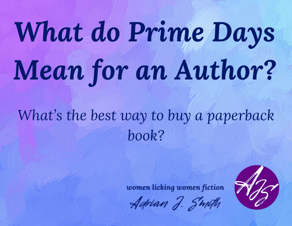 What Prime Days mean for an author… - Adrian J. Smith